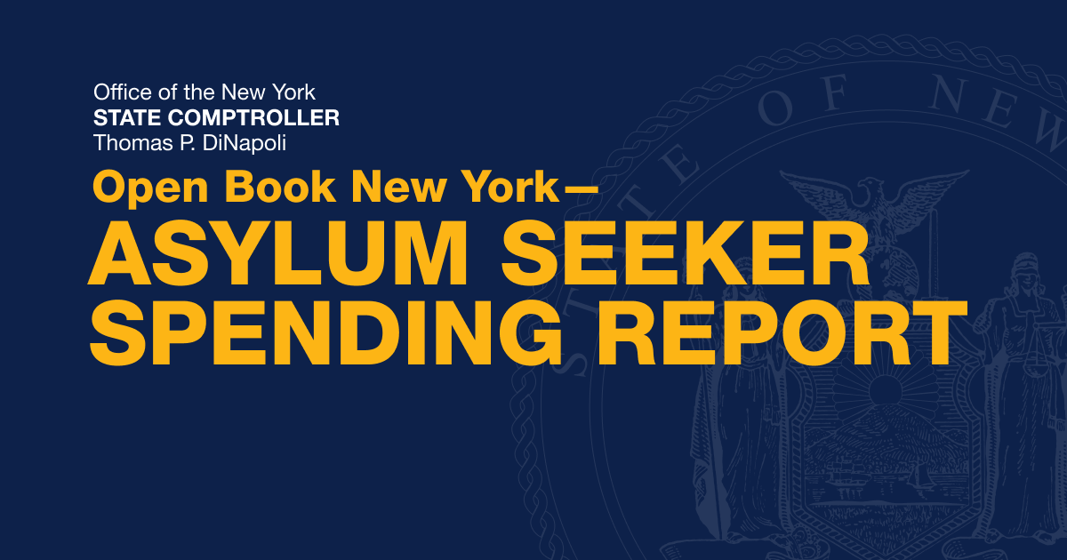 Asylum Seeker Spending Report | Office of the New York State Comptroller