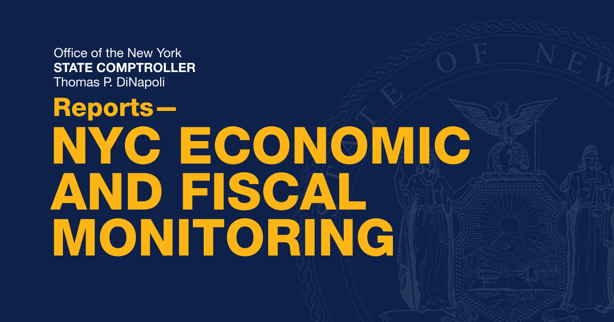 New York City Economic and Fiscal Monitoring | Office of the New York ...